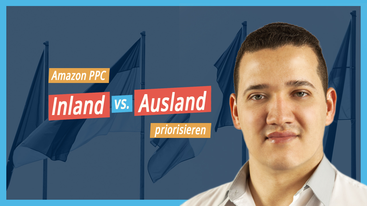 Inland vs. Ausland – Wie sollte ich meine Amazon PPC Werbung ... Inland vs. Ausland – Wie sollte ich meine Amazon PPC Werbung ...